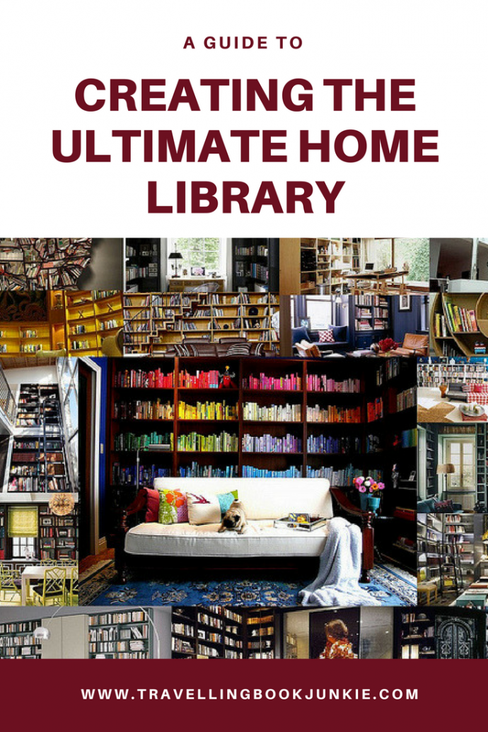 Top Tips on How To Create the Ultimate Home Library