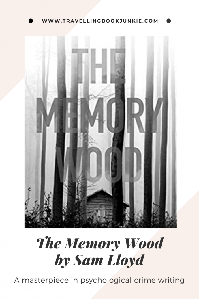 Review: The Memory Wood by Sam Lloyd - Travelling Book Junkie