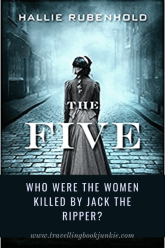 Review: The Five – The untold lives of the women killed by Jack the Ripper