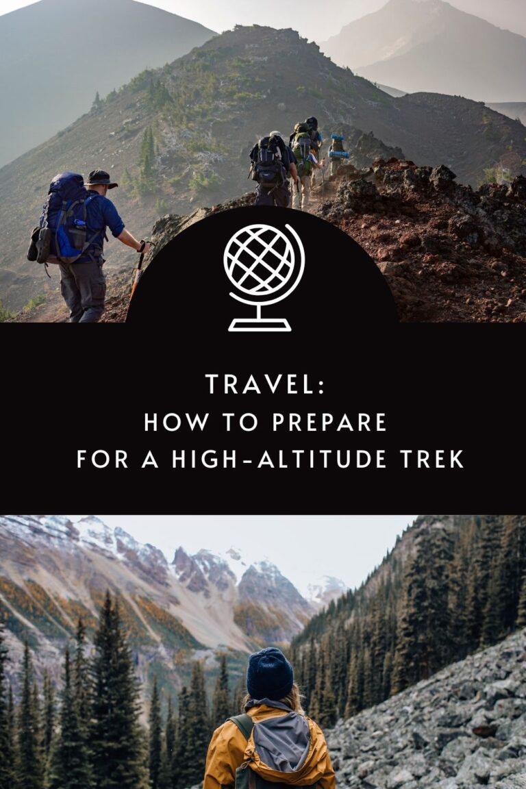 How to prepare for a high-altitude trek - Travelling Book Junkie